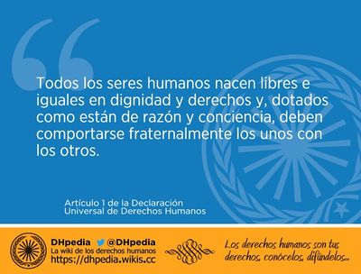 Artículo 1 De La Declaración Universal De Derechos Humanos Dhpedia